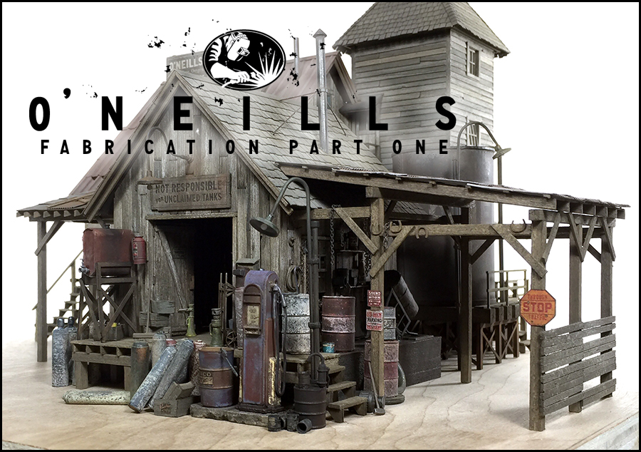 SierraWest Scale Models | O Scale O'Neills Fabrication Part One